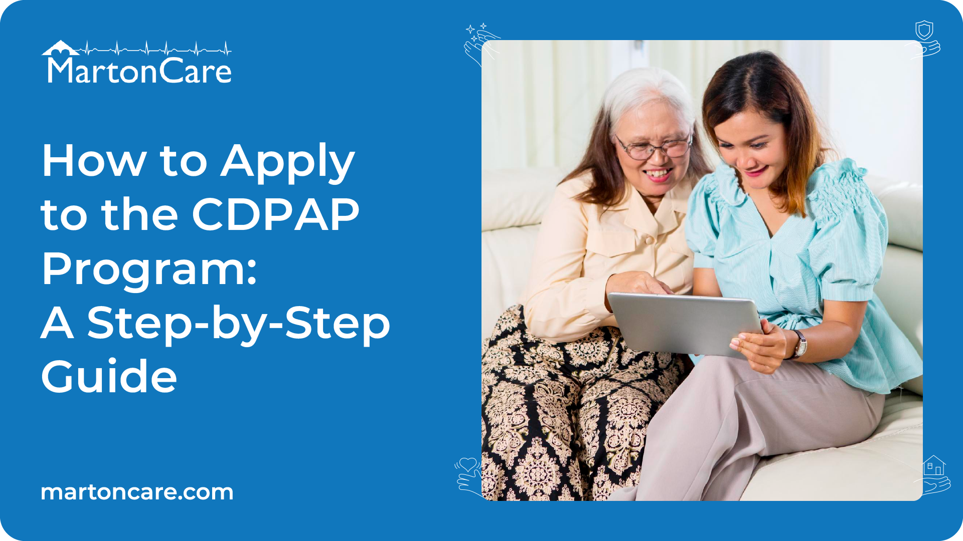How to Apply to the CDPAP Program: A Step-by-Step Guide